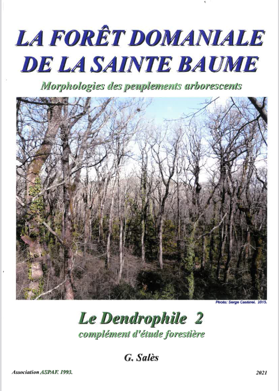 Le DENDROPHILE 2 - Découverte Sainte-Baume